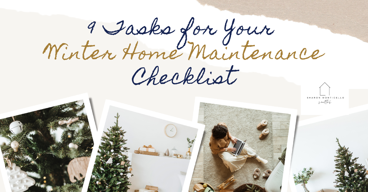 9 Tasks for Your Winter Home Maintenance Checklist