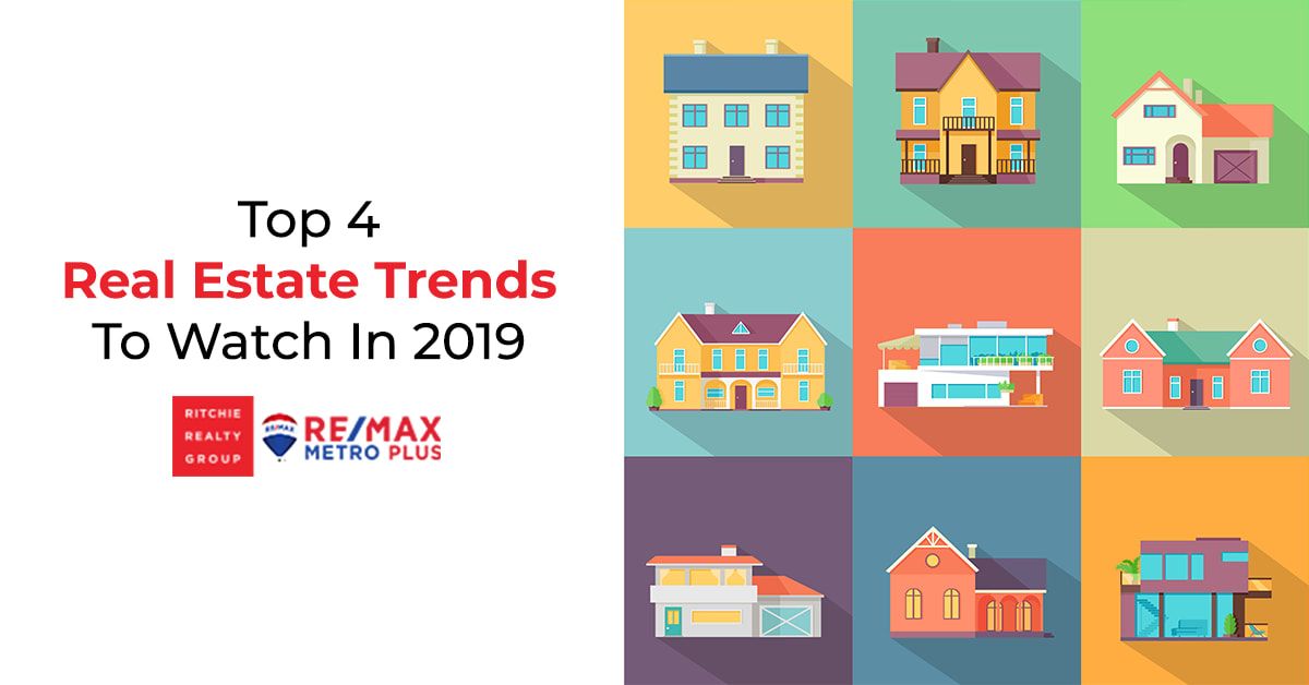 Top 4 Real Estate Trends to Watch in 2019