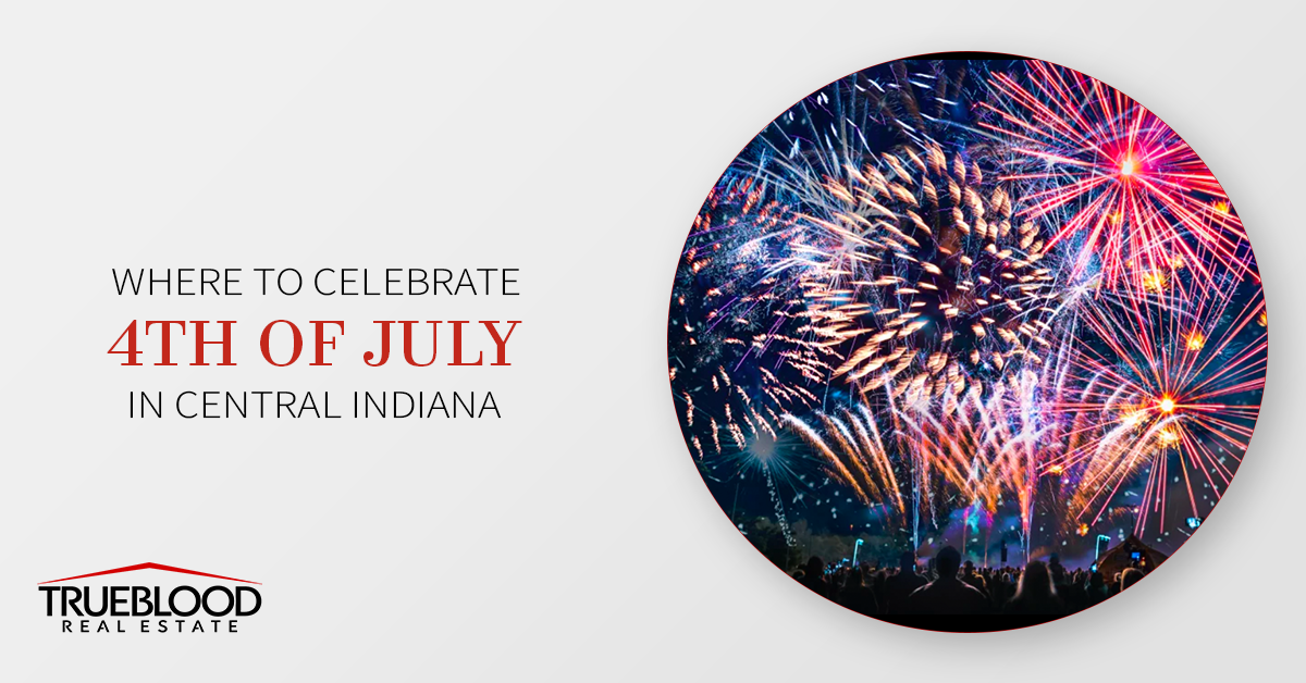 Where to Celebrate 4th of July in the U.S. and Central Indiana