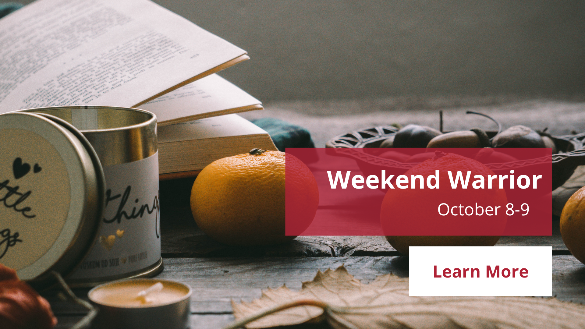 Weekend Warrior - October 8-9 | Amy Jones Group
