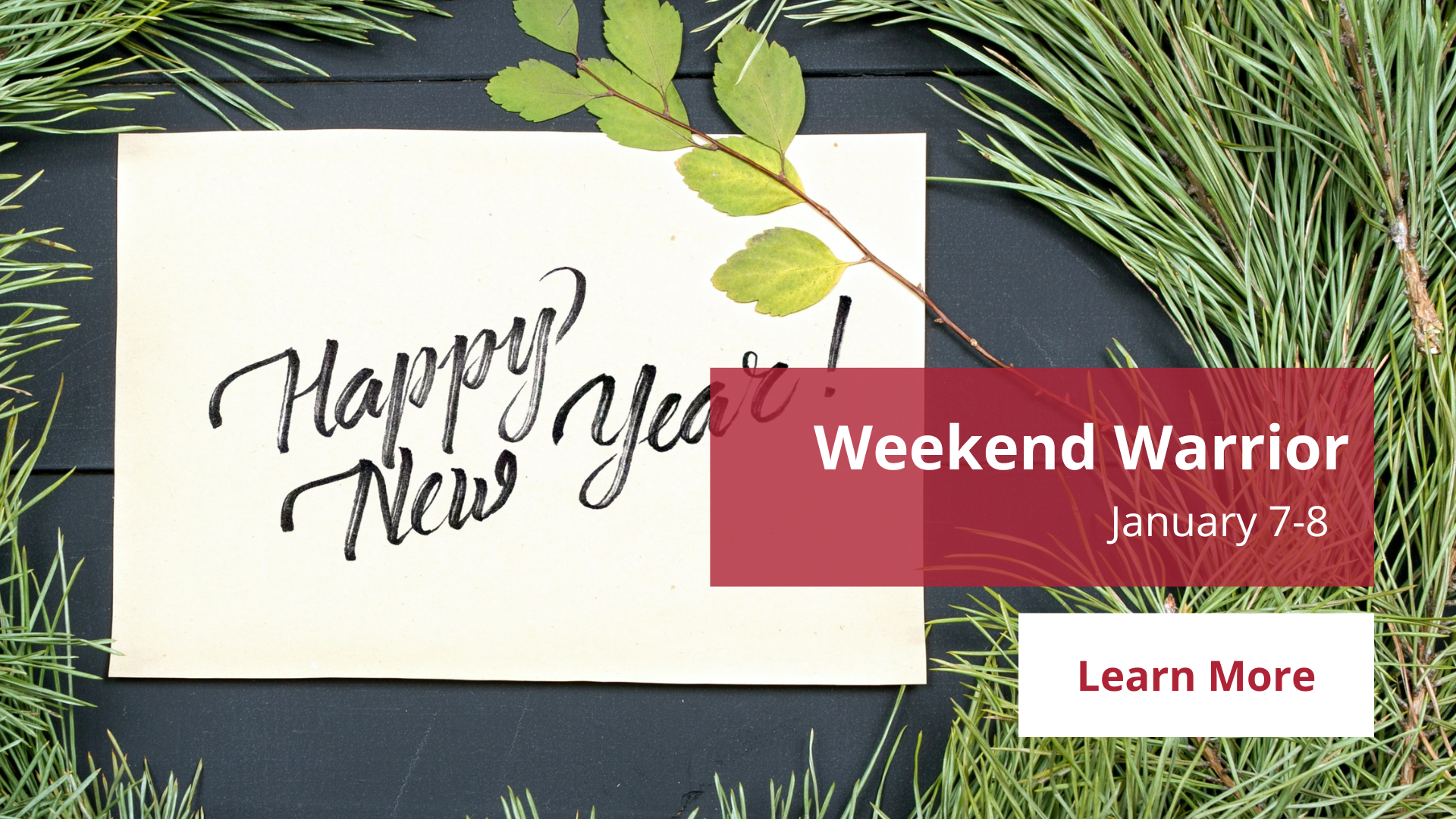 Weekend Warrior - January 7-8 | Amy Jones Group