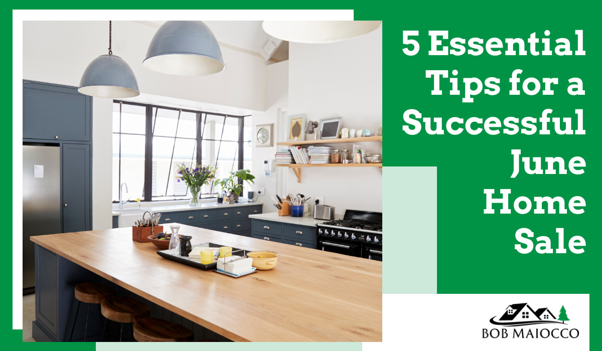5 Essential Tips for a Successful June Home Sale