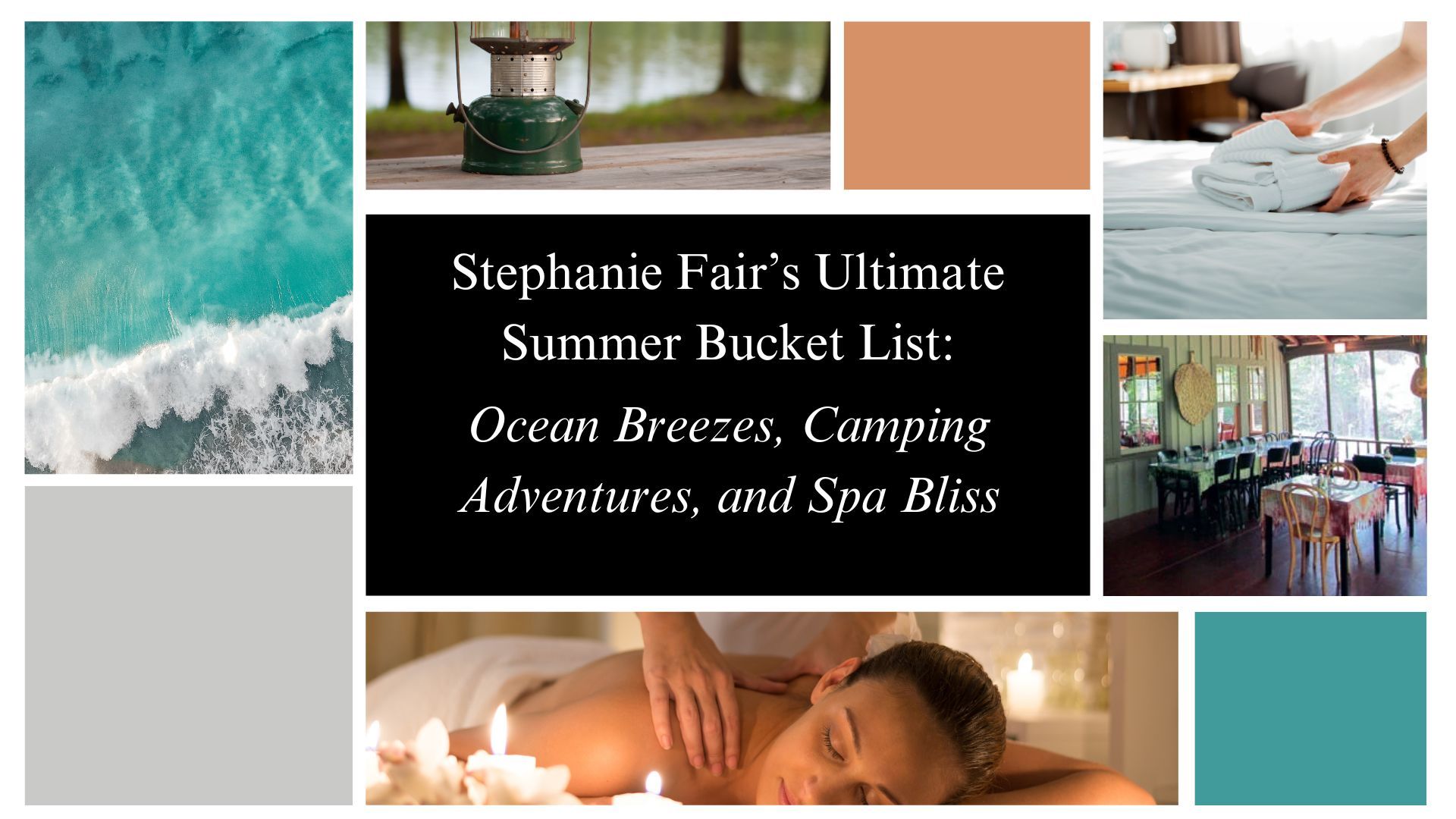 Stephanie Fair's Summer Bucket List: