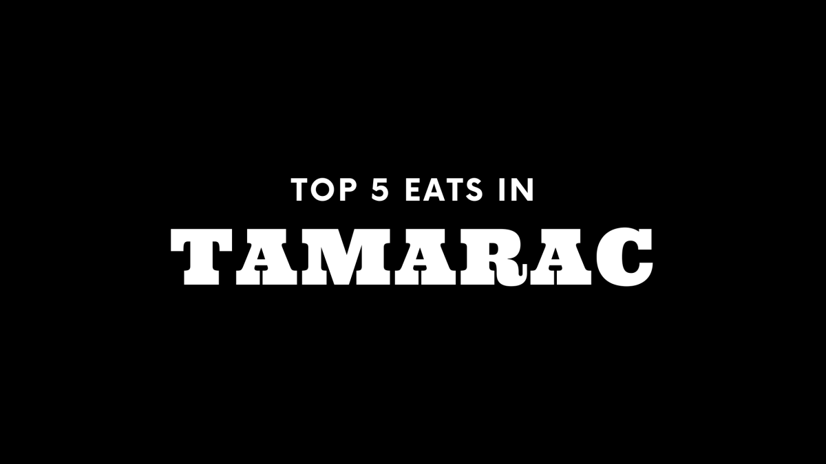 Top 5 Places to Eat in Tamarac