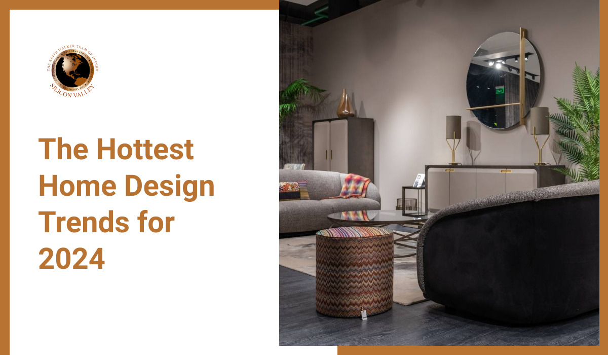 The Hottest Home Design Trends for 2024