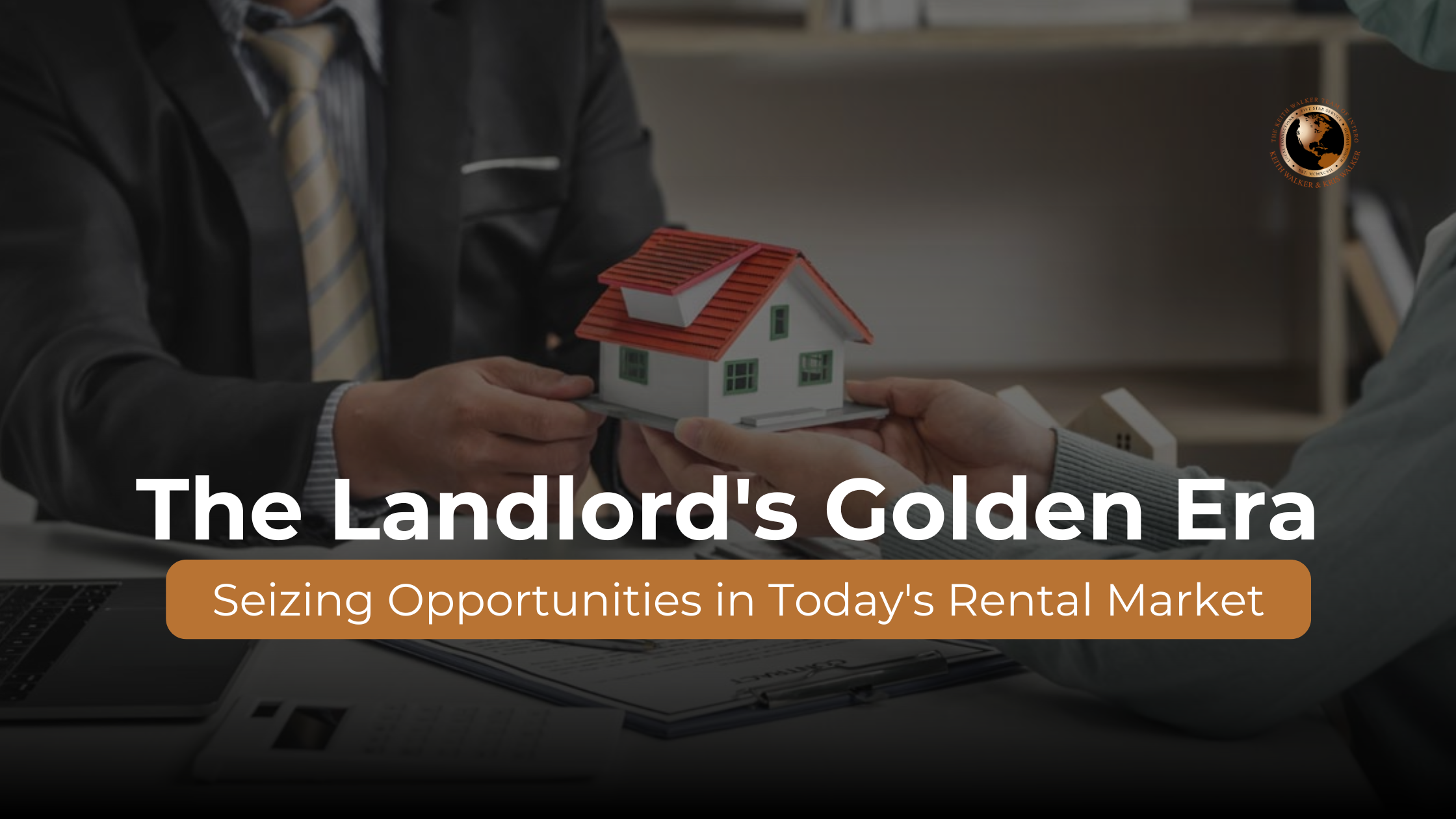 The Landlord's Golden Era: How to Profit in Today’s Rental Market