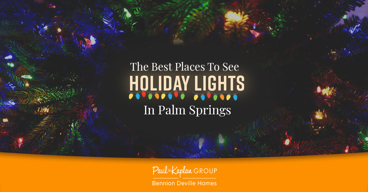 The Best Places To See Holiday Lights in Palm Springs