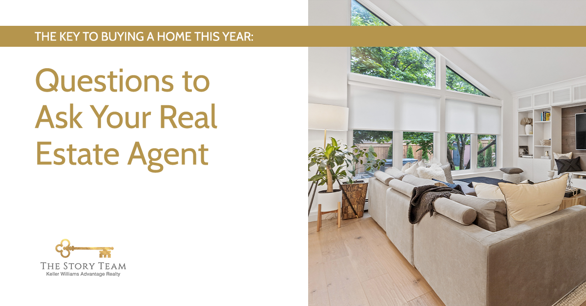 The Key to Buying a Home This Year: Questions to Ask Your Real Estate Agent