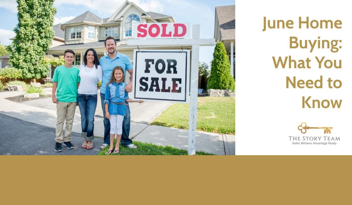 June Home Buying: What You Need to Know