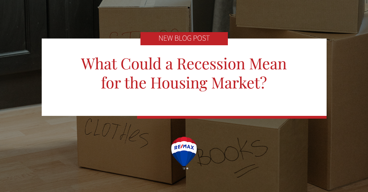 What Could a Recession Mean for the Housing Market?
