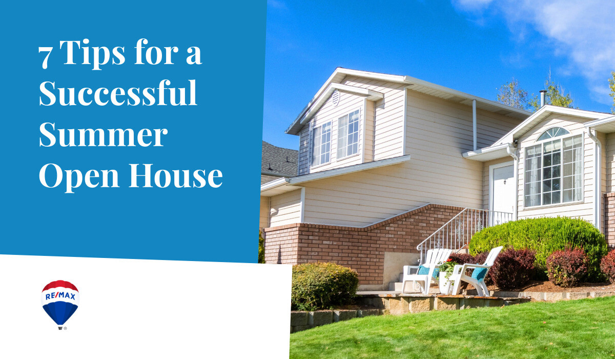 7 Tips for a Successful Summer Open House