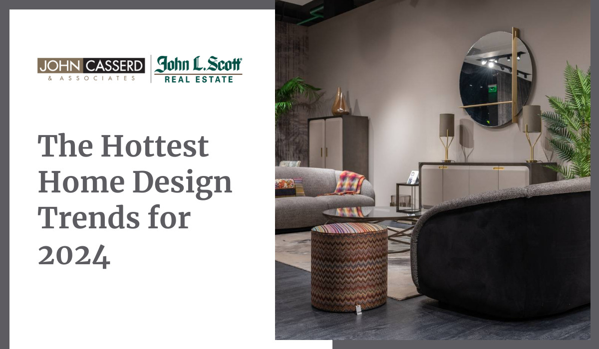 The Hottest Home Design Trends for 2024
