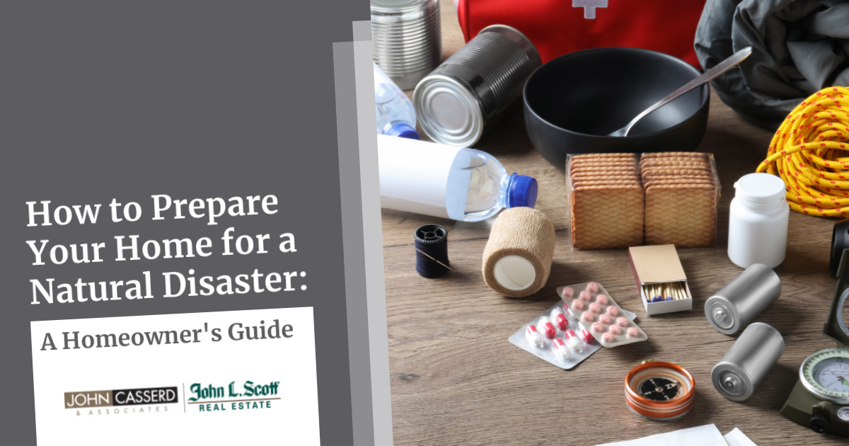 How to Prepare Your Home for a Natural Disaster: A Homeowner's Guide