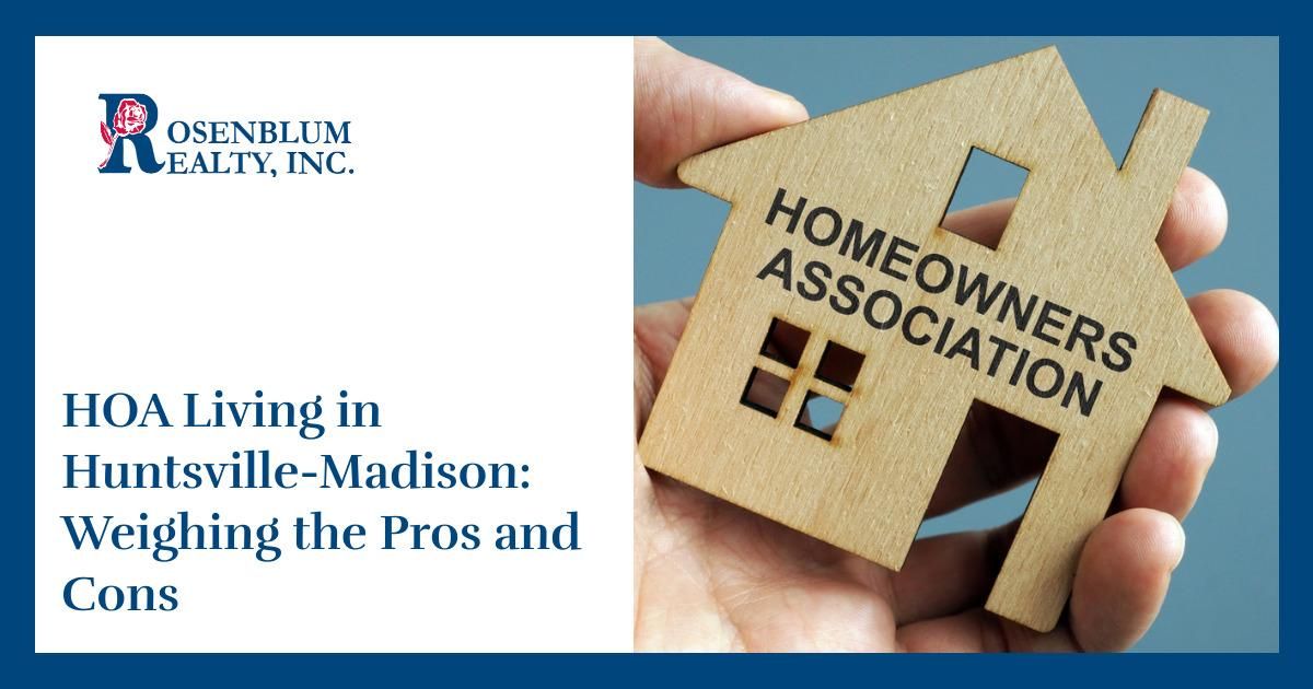 HOA Living in Huntsville-Madison: Weighing the Pros and Cons
