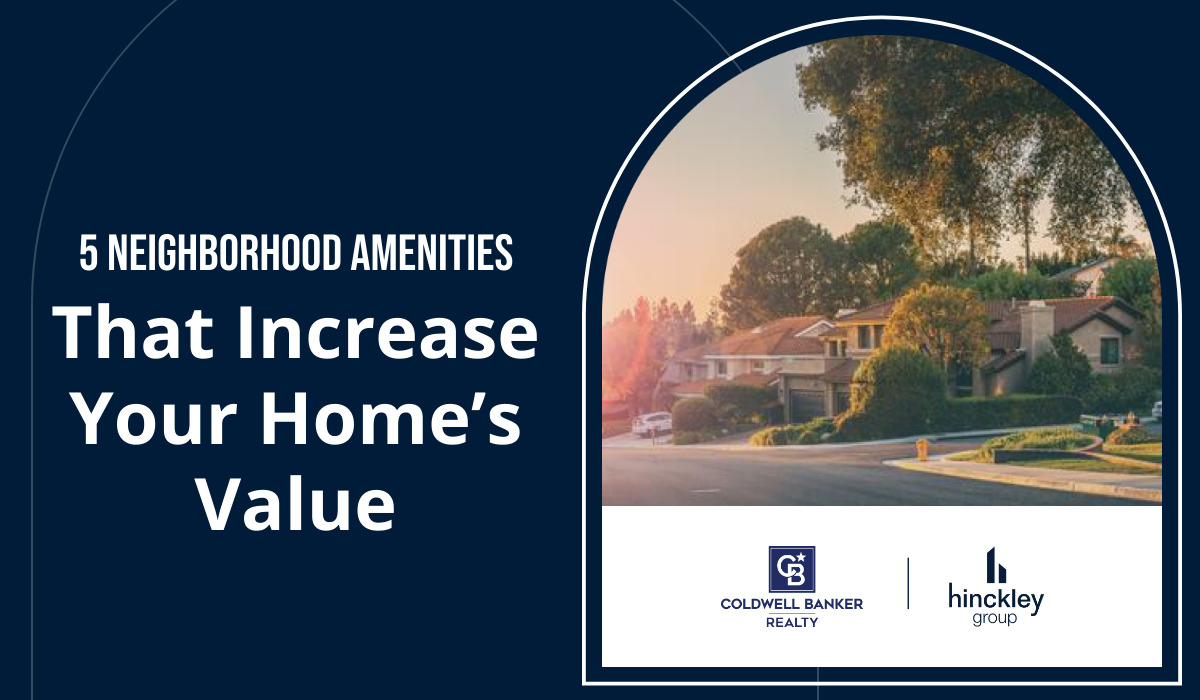 5 Neighborhood Amenities That Increase Your Home’s Value