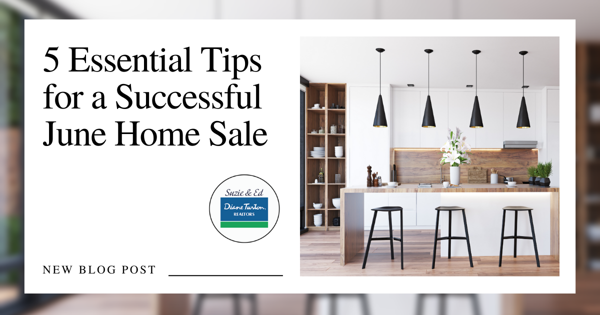 5 Essential Tips for a Successful June Home Sale