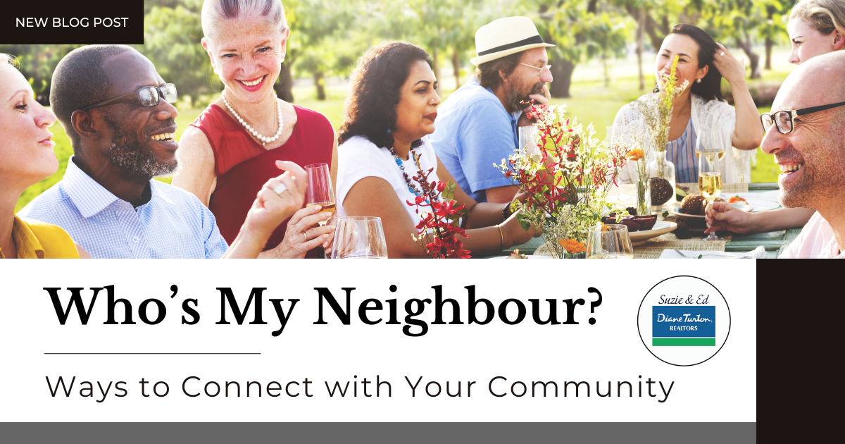 Who's My Neighbour? Ways to Connect with Your Community