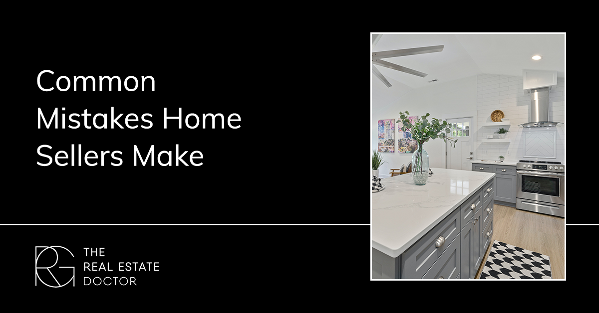 Seller Beware: Don’t Make These Top 5 Home-Selling Mistakes