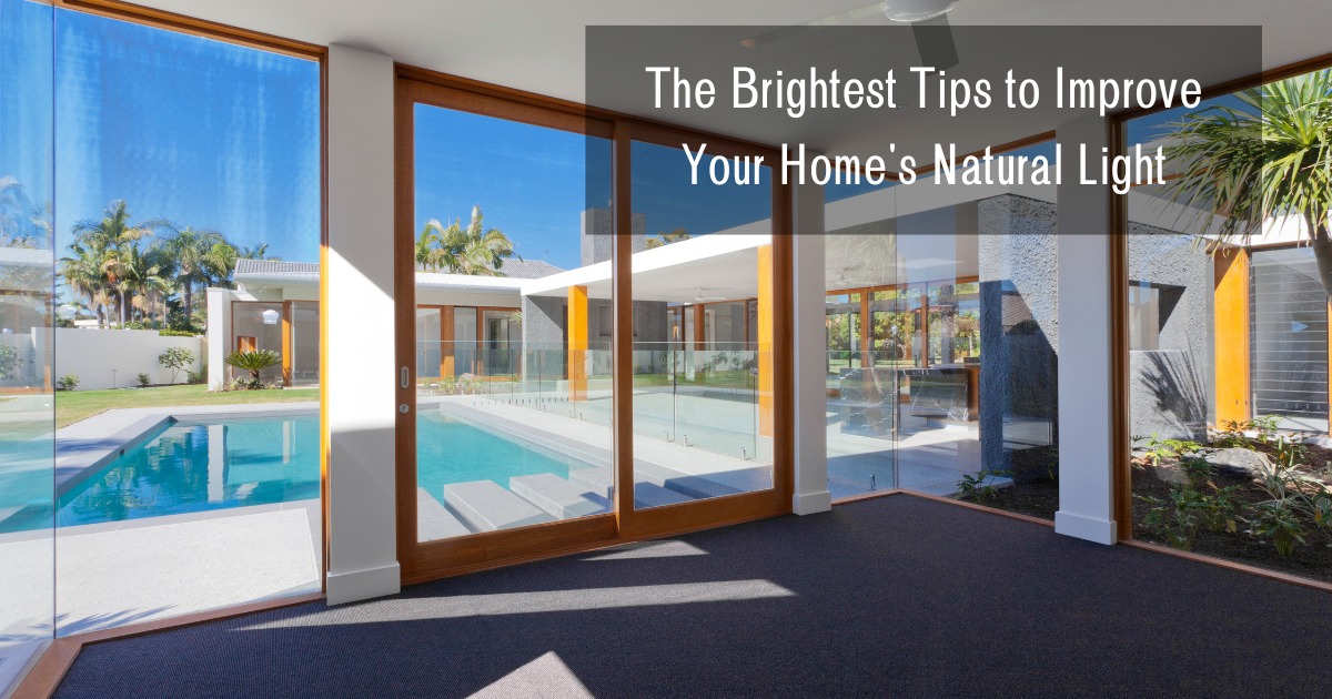 The Brightest Tips to Improve Your Home's Natural Light