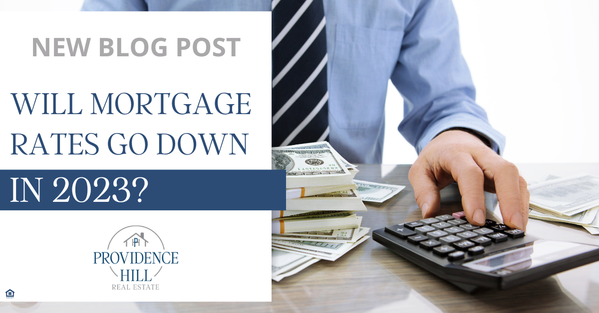 Will Mortgage Rates Go Down in 2023?