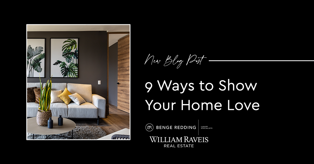 9 Ways to Show Your Home Love