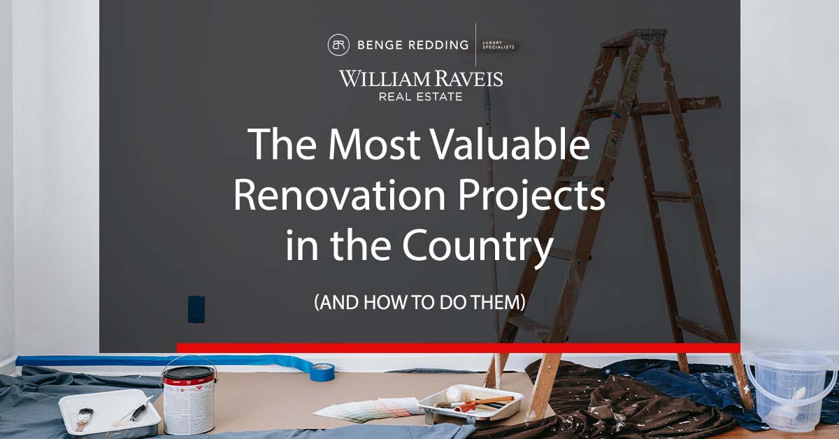 The Most Valuable Renovation Projects in the US (and How to Do Them)