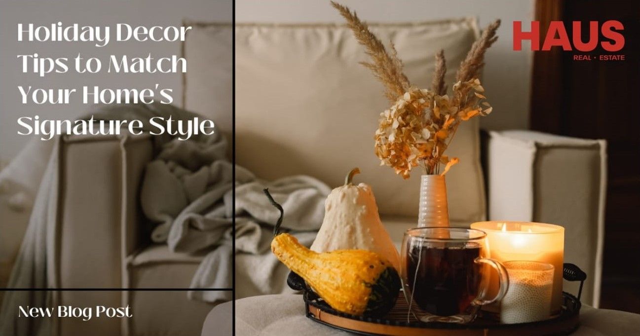 Hoilday Decor Tips to Match Your Home's Signature Style