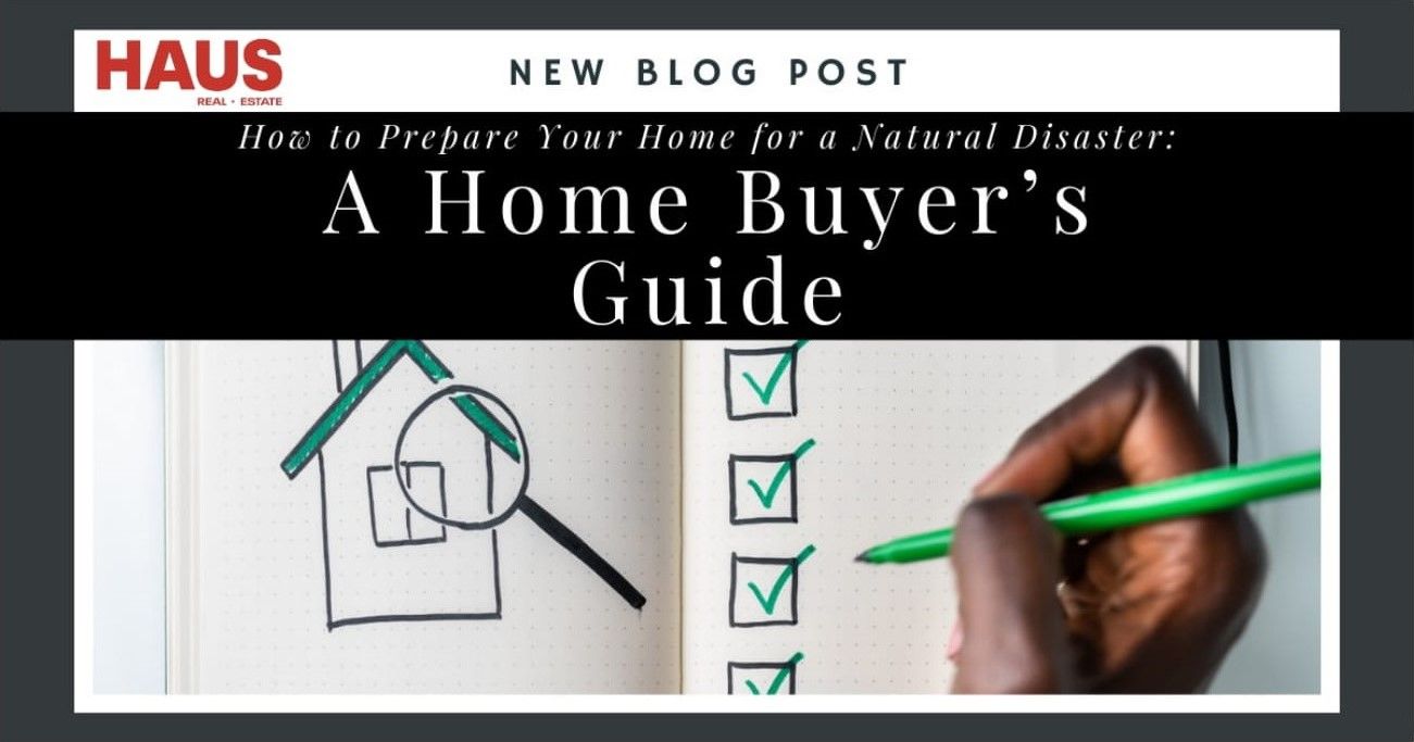 How to Prepare Your Home for a Natural Disaster: A Homeowner's Guide