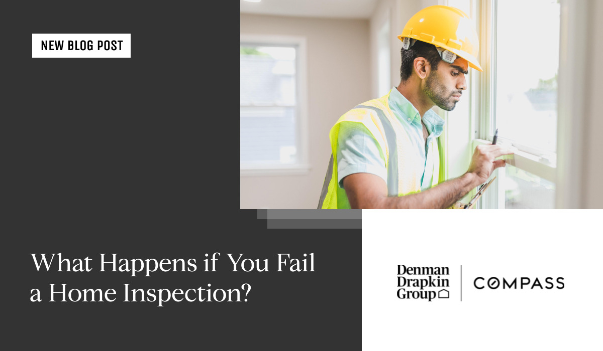 What Happens If You Fail a Home Inspection?