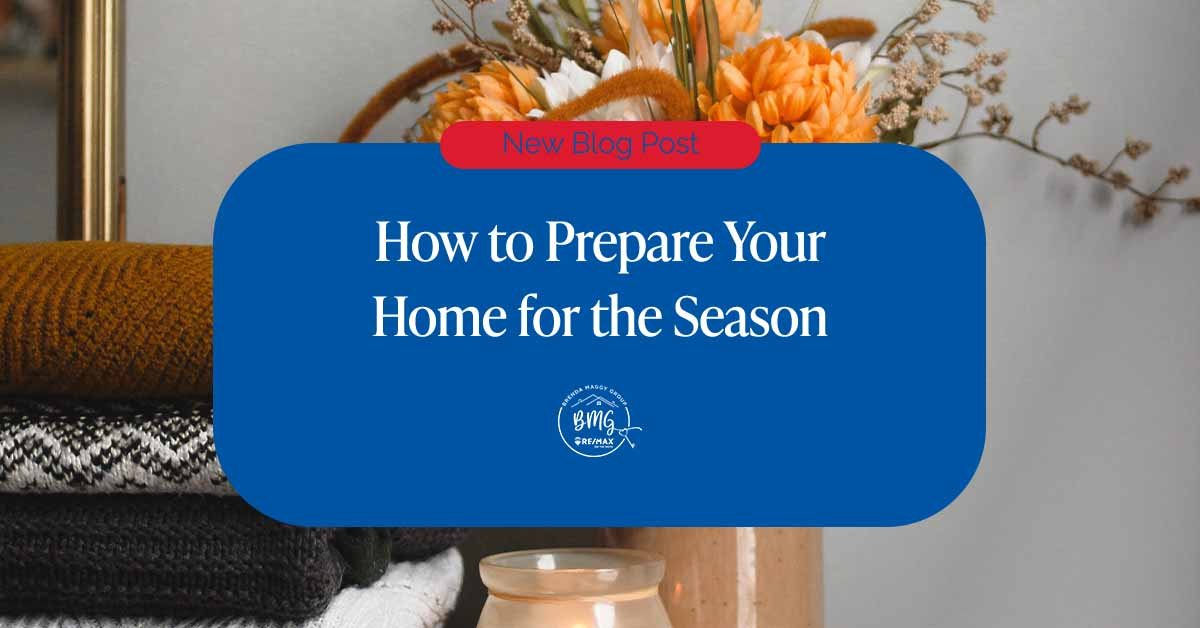 Preparing Your Home for Fall or Winter Showings