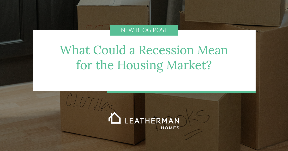 What Could a Recession Mean for the Housing Market?
