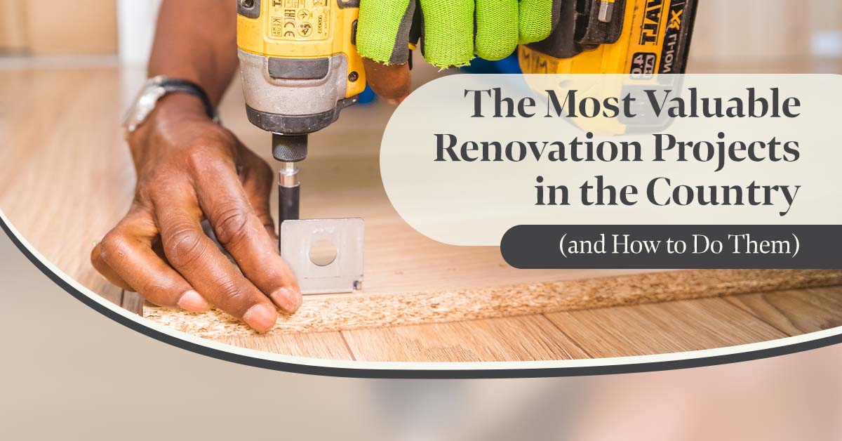 The Most Valuable Renovation Projects in the US (and How to Do Them)