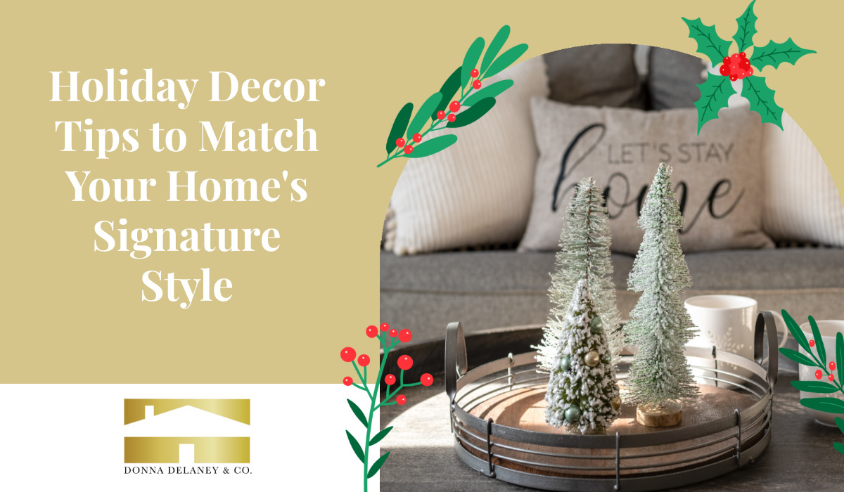 Hoilday Decor Tips to Match Your Home's Signature Style