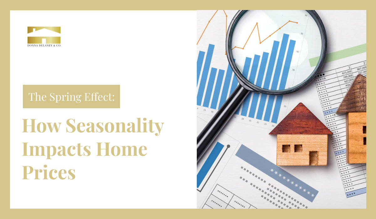 The Spring Effect: How Seasonality Impacts Home Prices
