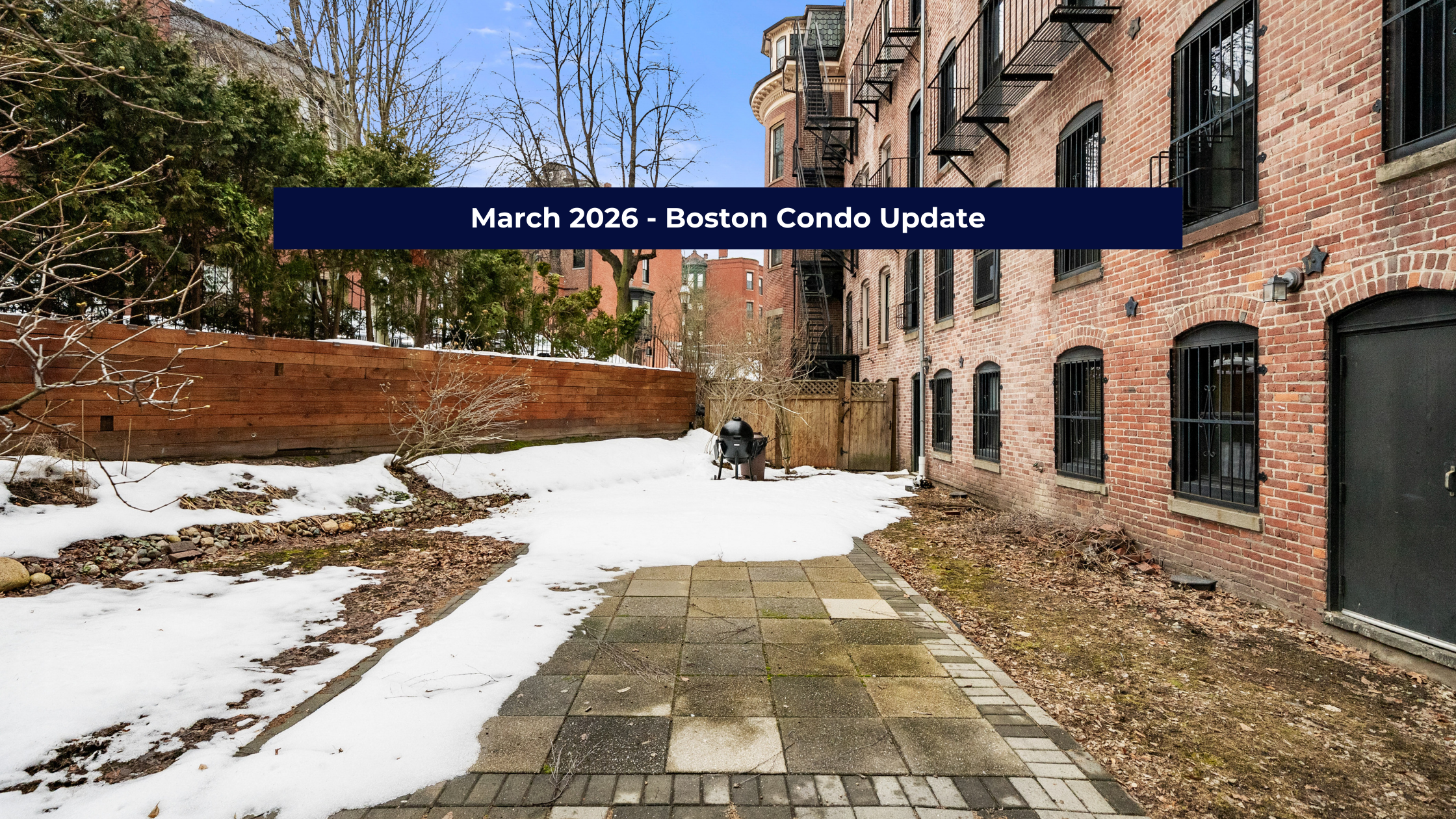 Boston Condo Market Update - March 2026: South Boston, Charlestown ...