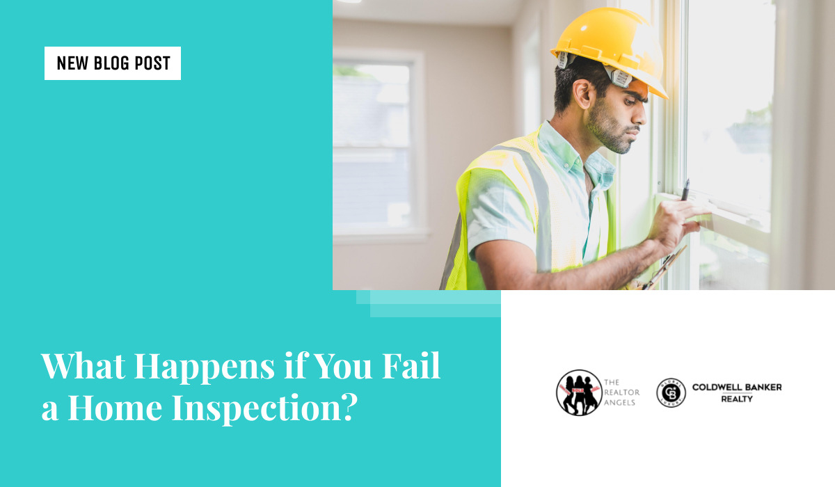 What Happens If You Fail a Home Inspection?