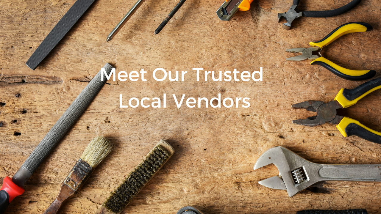 Trusted Local Vendors