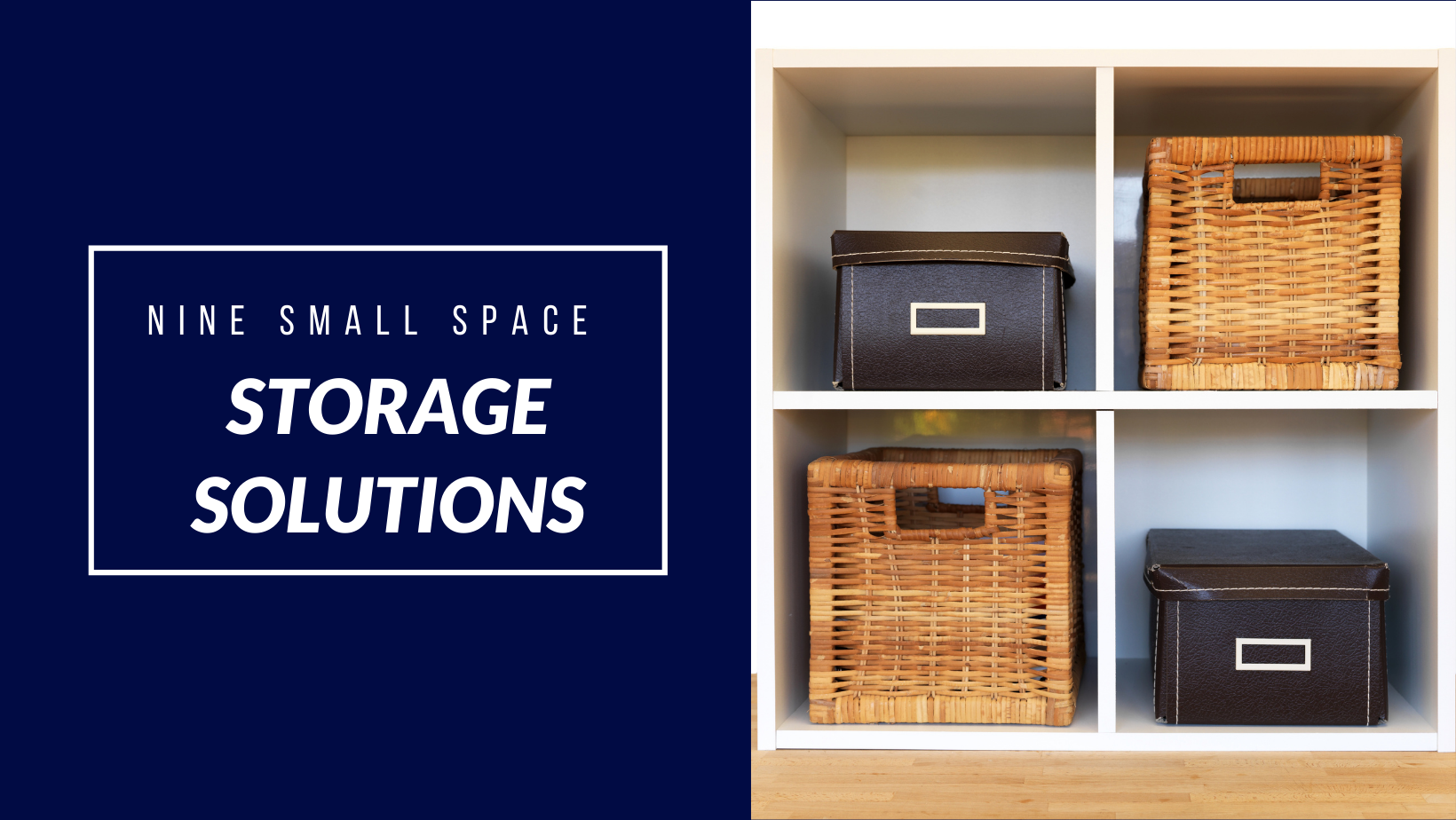 Nine Small Space Storage Solutions
