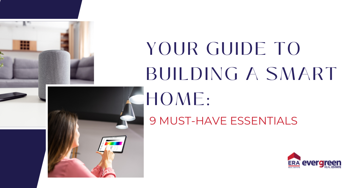 Your Guide to Building a Smart Home: 9 Must-Have Essentials