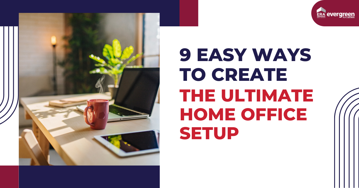 9 Easy Ways to Create the Ultimate Home Office Setup