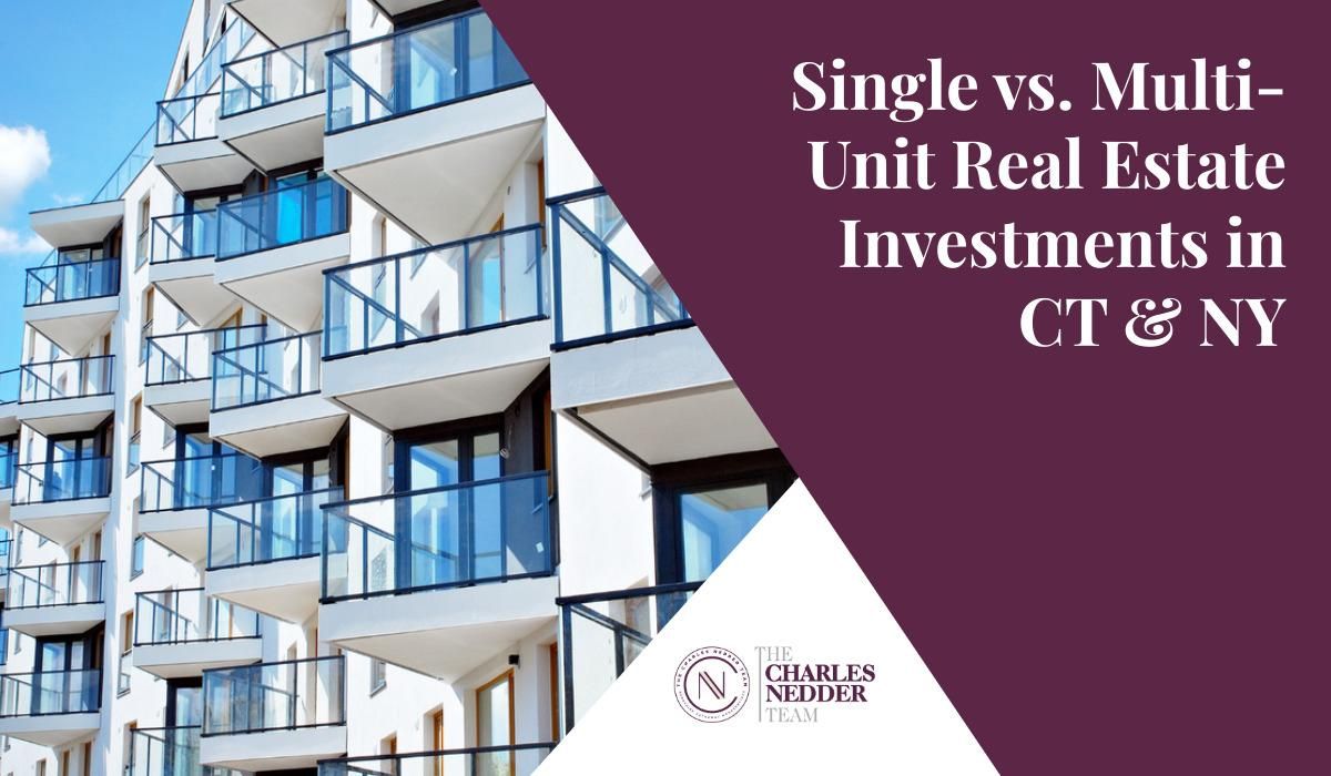 Single vs. Multi-Unit Real Estate Investments in CT & NY