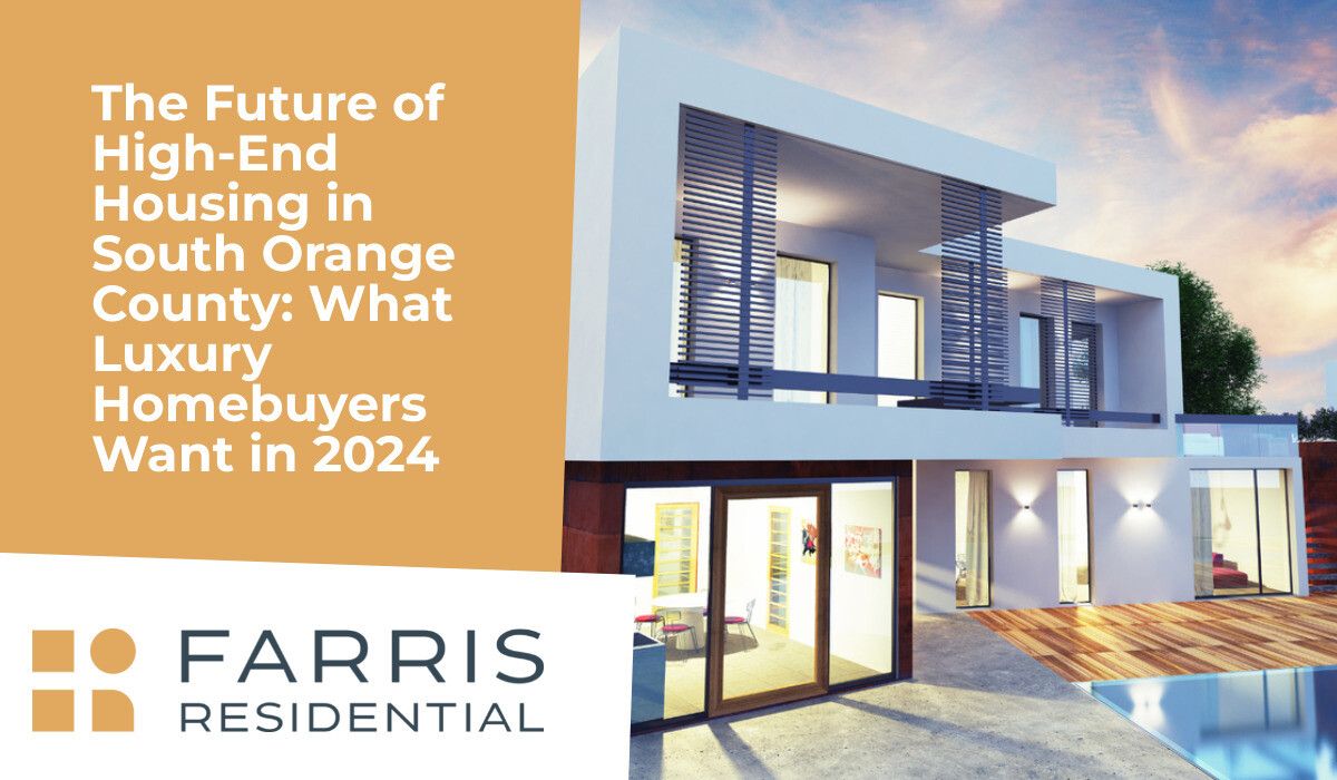 The Future of High-End Housing in South Orange County: What Luxury ...
