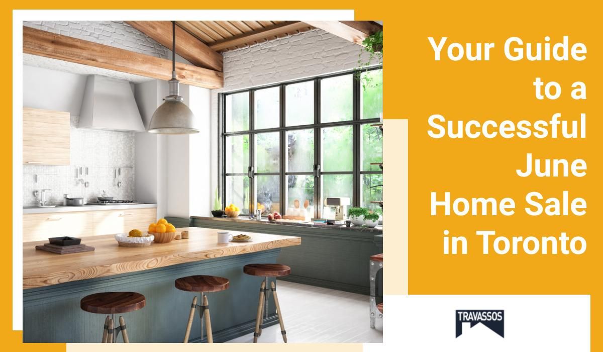 Your Guide to a Successful June Home Sale in Toronto