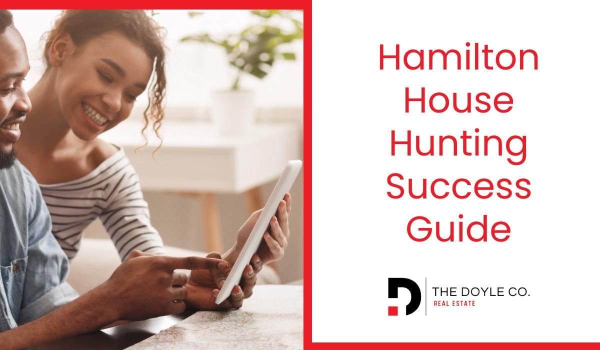 Hamilton House Hunting Success Guide
