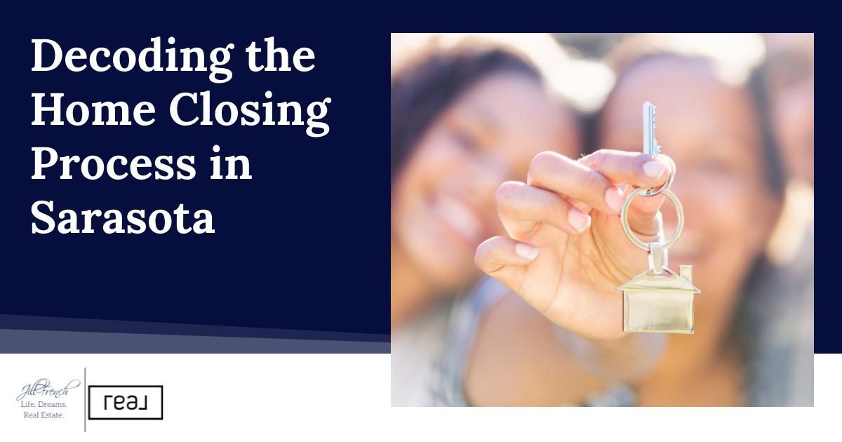 Decoding the Home Closing Process in Sarasota