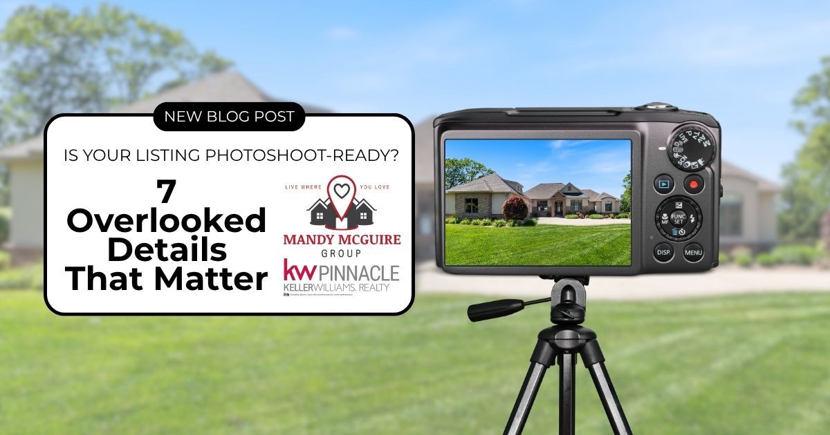Is Your Listing Photoshoot-Ready? 7 Overlooked Details That Matter
