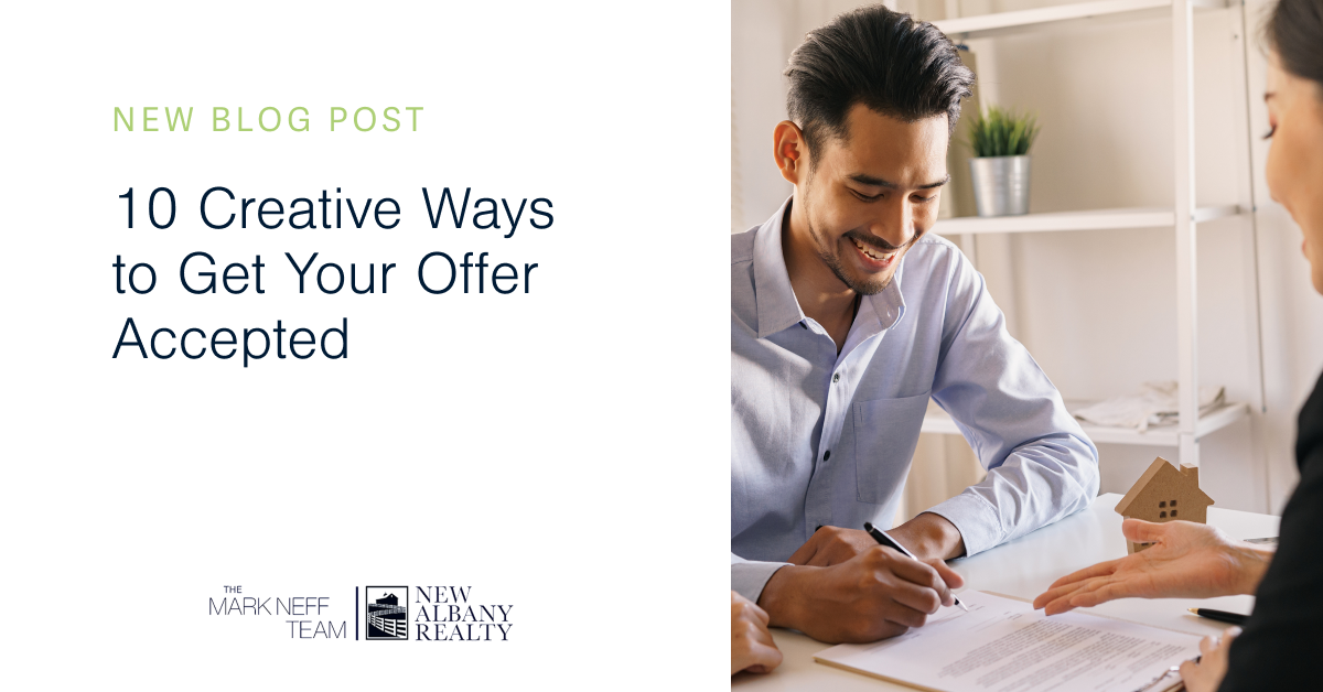10 Creative Ways to Get Your Offer Accepted