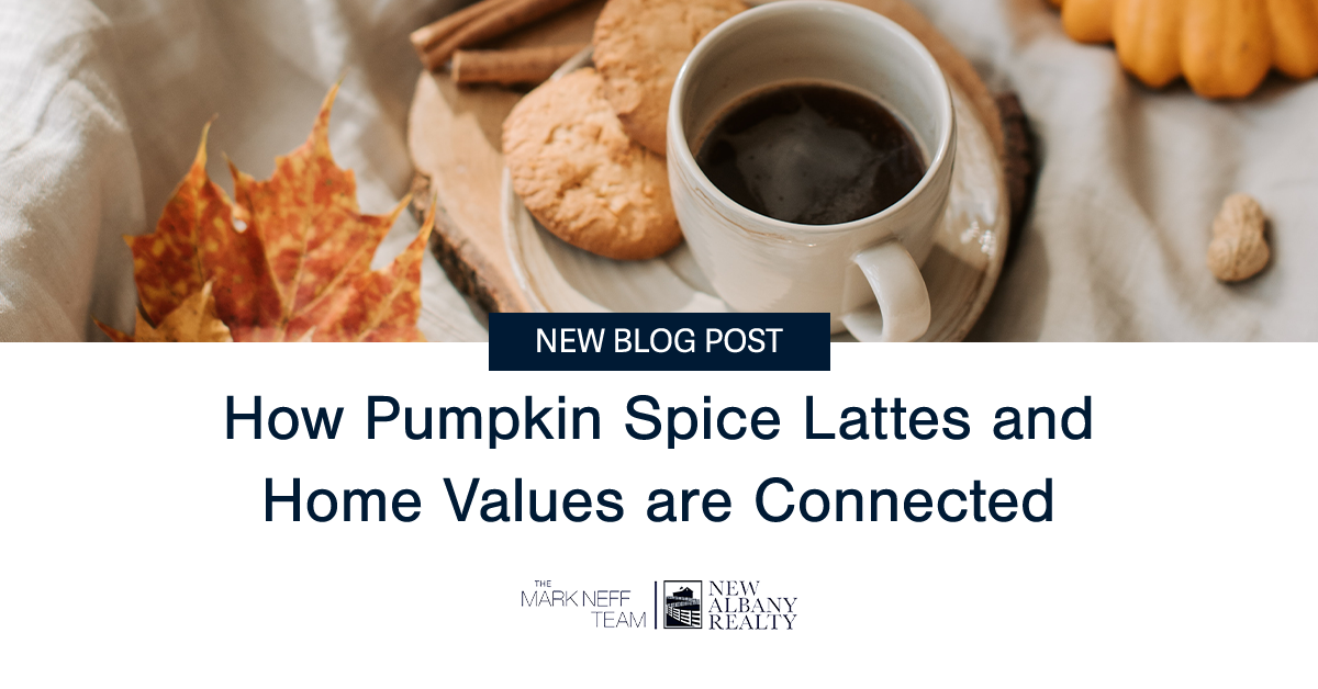 How Pumpkin Spice Lattes and Home Values Are Connected