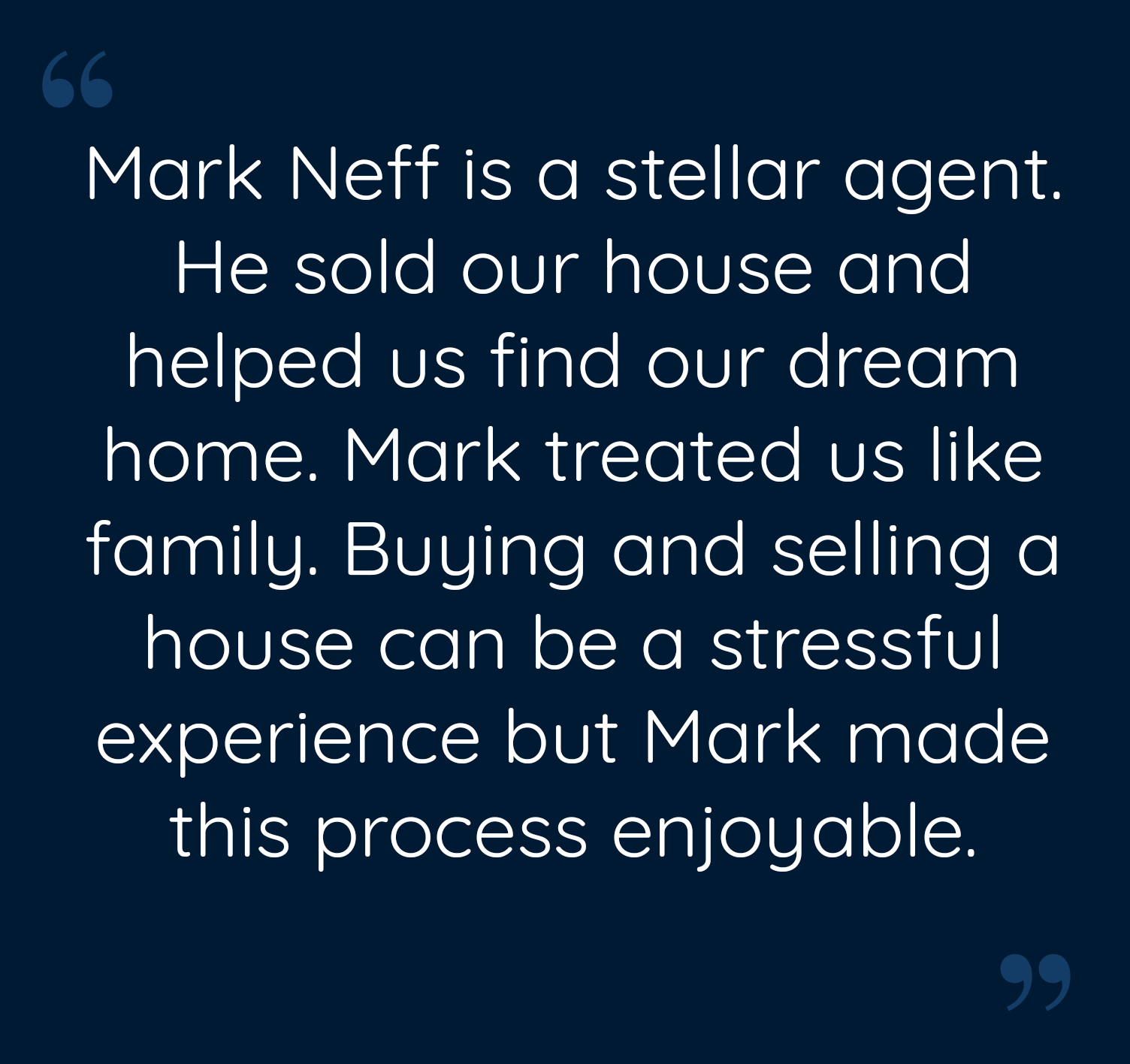 Reviews | Testimonials | The Mark Neff Team
