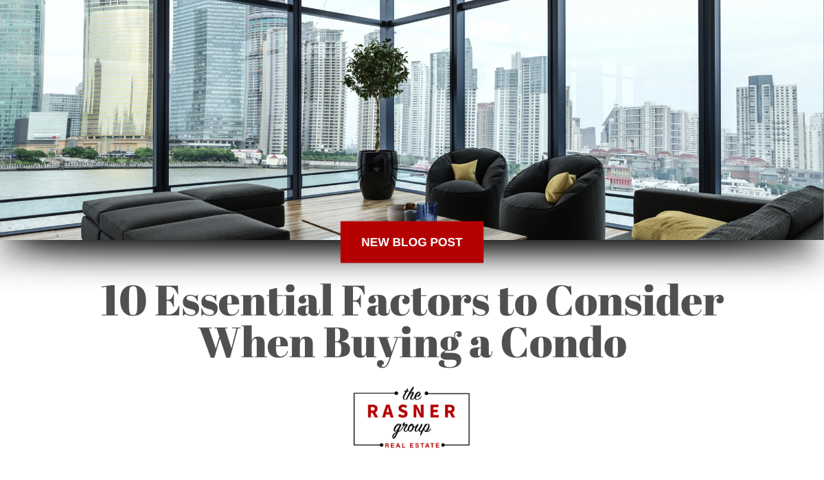 10 Essential Factors to Consider When Buying a Condo: A Comprehensive ...